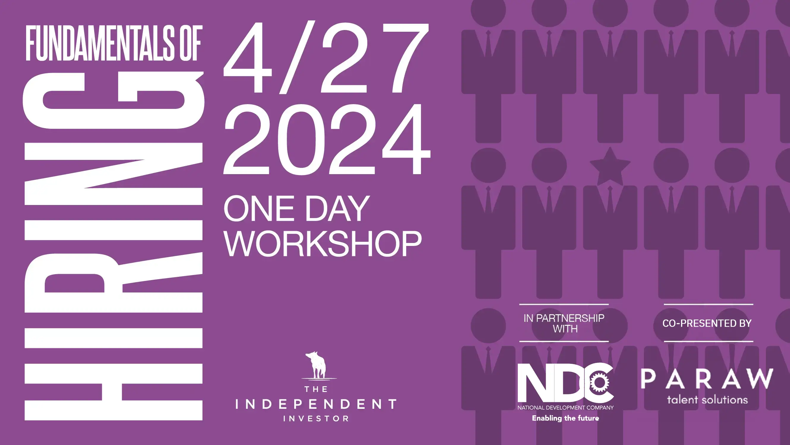 FUNDAMENTALS OF HIRING - The Independent Investor